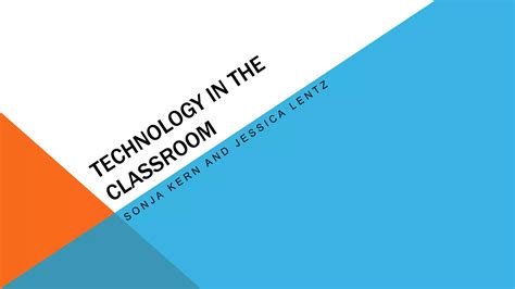Technology In The Classroom Pptx