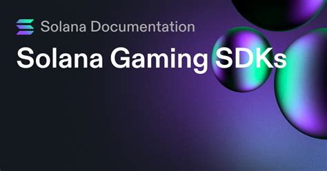 solana gaming sdks solana