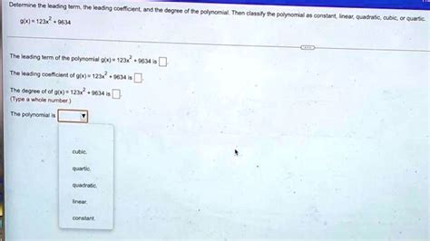 Solved Determine The Leading Term The Leading Coefficient And The Degree Of The Polynomial