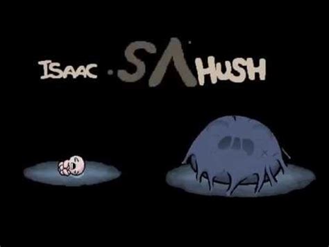 The Binding Of Isaac Afterbirth Isaac VS Hush YouTube