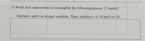 Solved Ii Write Java Statement S To Accomplish The Chegg