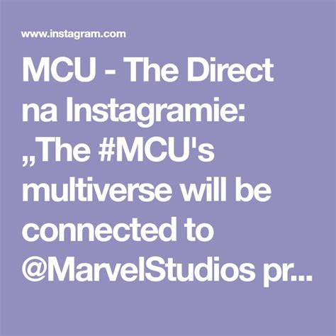 Mcu Multiverse Connected To Future Marvel Projects Post Doctor Strange