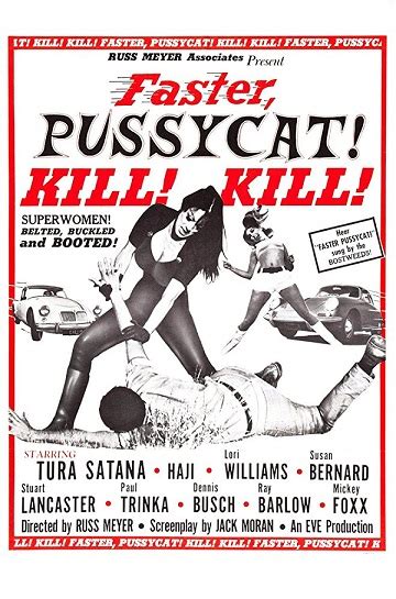 Definitive Stills Faster Pussycat Kill Kill Director Russ Meyer Last Day Deaf