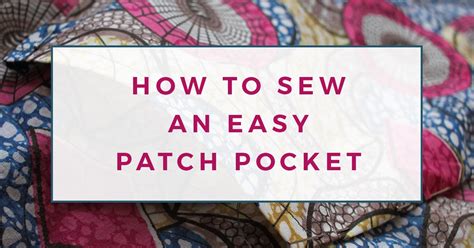 Patch Pocket Tutorial How To Sew Patch Pockets Patch Pocket Tutorial How To Sew Patch Pockets