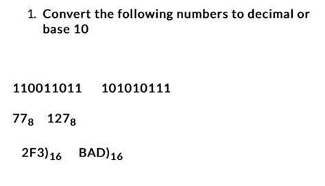 Solved 1 Convert The Following Numbers To Decimal Or Base