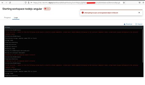 Attempting To Sync Unrecognized Object V1secret Error While Cloning