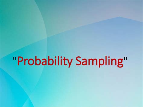 SOLUTION: Probability sampling - Studypool