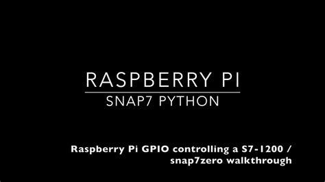 Raspberry Pi Tutorials S7 1200 And Snap7 Python Controlling The Plc