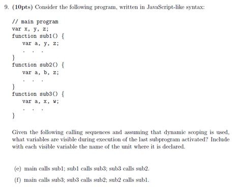 Solved 9 10pts Consider The Following Program Written In