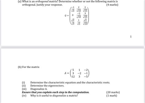 Solved A What Is An Orthogonal Matrix Determine Whether Chegg