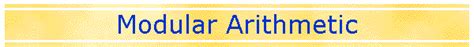 Modular Arithmetic