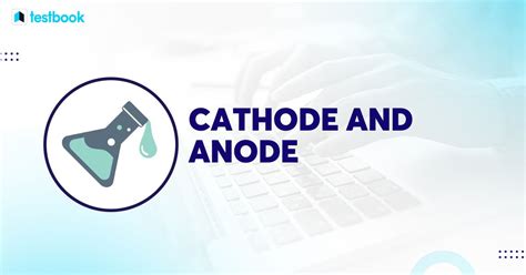 Cathode And Anode Learn Its Definition Examples And Difference