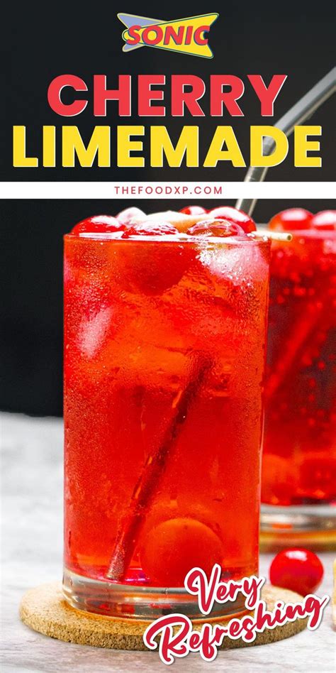 Sonic Cherry Limeade Copycat Recipe Thefoodxp Recipe In 2025 Sonic Cherry Limeade Cherry