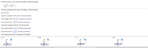 Solved Find The Center Foci And Vertices Of The Elipse