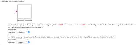 Solved Consider The Following Figure A A Conducting Loop