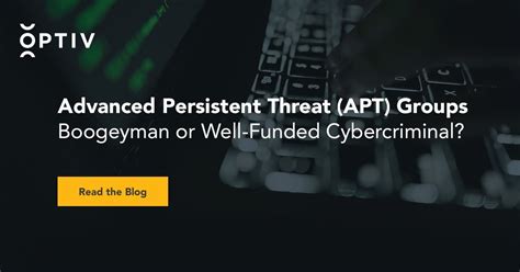 George Hazel On Linkedin Advanced Persistent Threat Apt Groups Boogeyman Or Well Funded…