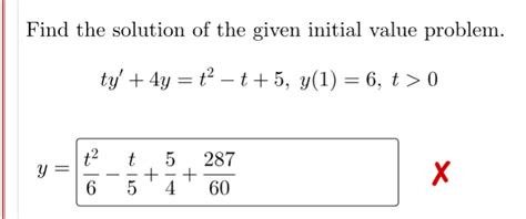 Solved Find The Solution Of The Given Initial Value Problem Chegg