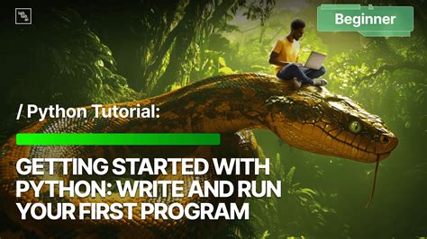 Getting Started With Python Write And Run Your First Program Tutorial