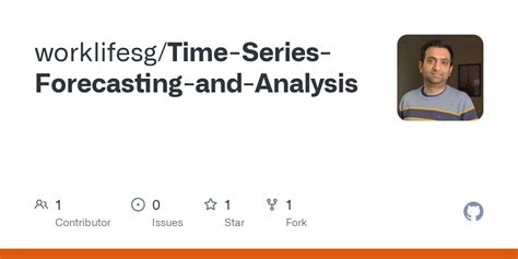 Github Worklifesg Time Series Forecasting And Analysis