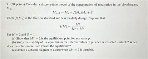 Solved 3 30 Points Consider A Discrete Time Model Of The