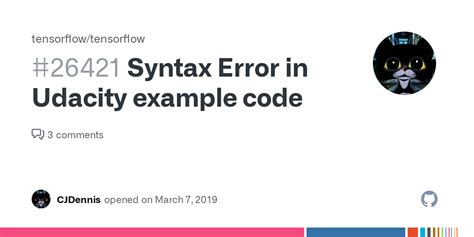Syntax Error In Udacity Example Code · Issue 26421 · Tensorflow