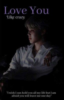 Love You Like Crazy Prologue Wattpad