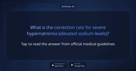What Is The Correction Rate For Severe Hypernatremia Elevated Sodium