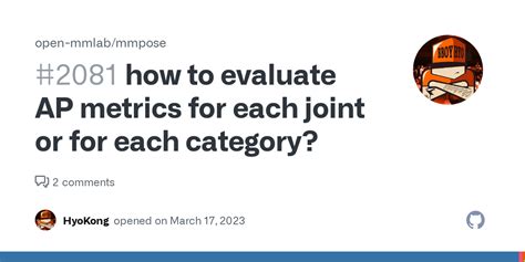 How To Evaluate Ap Metrics For Each Joint Or For Each Category · Issue 2081 · Open Mmlab