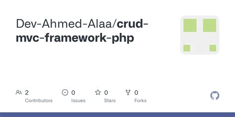 GitHub Dev Ahmed Alaa Crud Mvc Framework Php