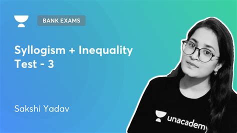 Bank Exams Syllogism Inequality Test 3 By Unacademy