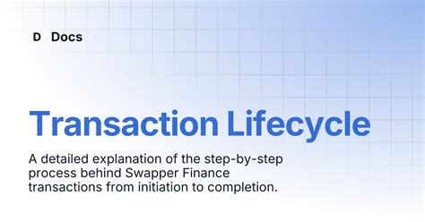 Transaction Lifecycle Docs