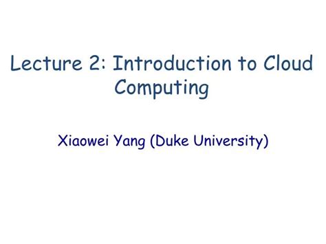 ppt lecture 2 introduction to cloud computing powerpoint