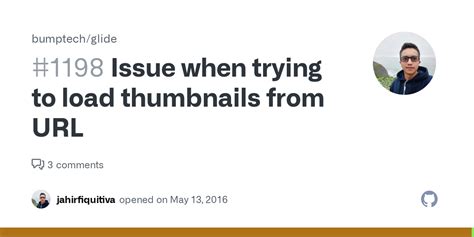 Issue When Trying To Load Thumbnails From Issue Bumptech Glide GitHub