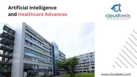 Artificial Intelligence And Healthcare Advances