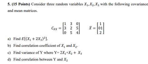 Solved 5 15 Points Consider Three Random Variables X X2
