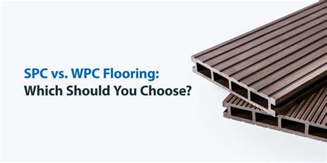 Spc Vs Wpc Flooring 50floor