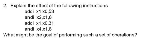 2 explain the effect of the following instructions