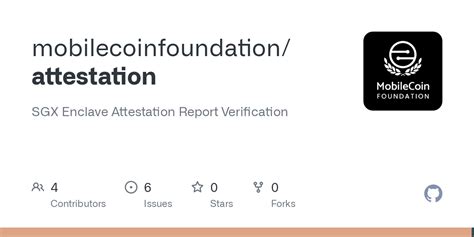 Github Mobilecoinfoundationattestation Attestation Types And