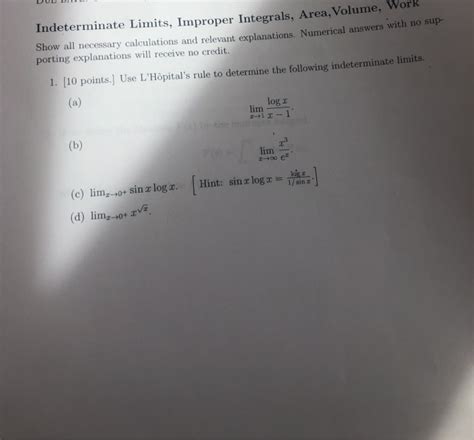 Solved DUDDHIDI Indeterminate Limits, Improper Integrals, | Chegg.com
