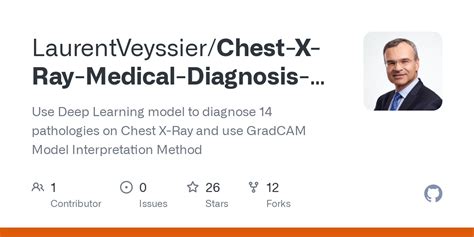 Github Laurentveyssier Chest X Ray Medical Diagnosis With Deep Learning Use Deep Learning