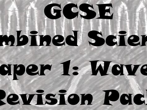 Combined Physics Revision Pack Waves And The Em Spectrum Teaching Resources Combined Physics Revision Pack Waves And The Em Spectrum Teaching Resources