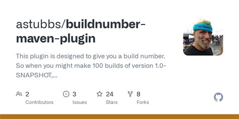 Github Astubbsbuildnumber Maven Plugin This Plugin Is Designed To Give You A Build Number