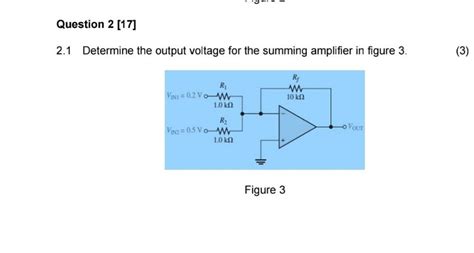 Solved 1 Determine The Output Voltage For The Summing