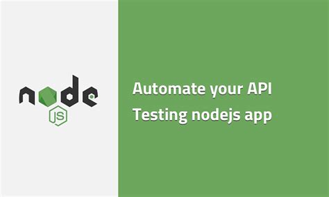 Automated Api Testing With Nodejs Lightrains