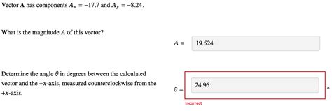Solved Vector A Has Components Ax −17 7 And Ay −8 24 What Is