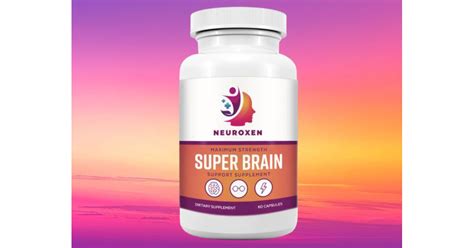 Neuroxen Super Brain Reviews 2025 Honest Brain Booster Benefits