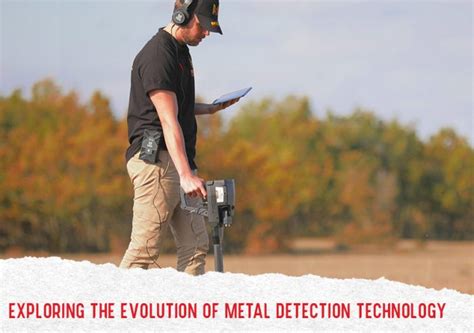 Exploring The Evolution Of Metal Detection Technology