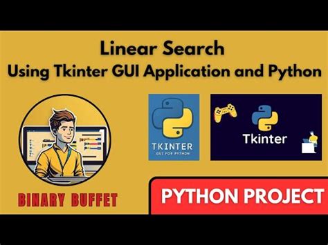 Linear Search Using Tkinter GUI Application And Python Python
