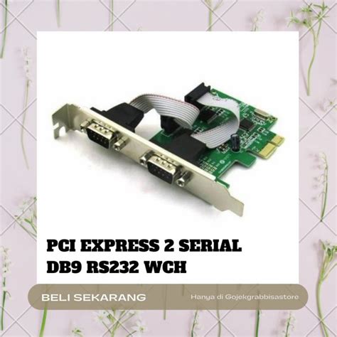 Jual PCI E SERIAL PORT PCI EXPRESS Port SERIAL Card Jakarta