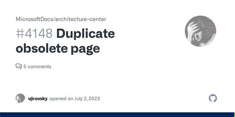 duplicate obsolete page · issue 4148 · microsoftdocs architecture